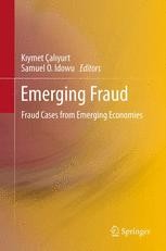 Emerging Fraud: Fraud Cases from Emerging Economies | Springer Nature ...