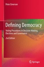 Defining Democracy: Voting Procedures in Decision-Making, Elections and ...