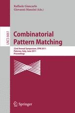 Combinatorial Pattern Matching: 22nd Annual Symposium, CPM 2011, Palermo, Italy, June 27-29 ...