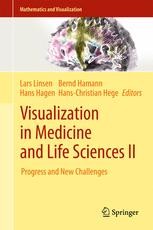 Visualization in Medicine and Life Sciences II: Progress and New ...