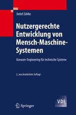 Nutzergerechte Entwicklung von Mensch-Maschine-Systemen: Useware-Engineering für technische ...