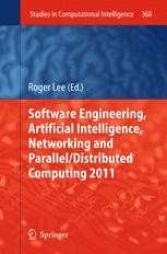 Software Engineering, Artificial Intelligence, Networking and Parallel/Distributed Computing ...