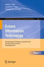 Future Information Technology: 6th International Conference on Future Information Technology ...