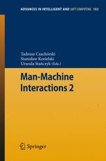 Man-Machine Interactions 2 | SpringerLink