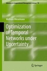 Optimization of Temporal Networks under Uncertainty | SpringerLink