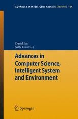 Advances in Computer Science, Intelligent Systems and Environment: Vol ...
