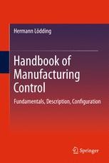 Handbook of Manufacturing Control: Fundamentals, description ...