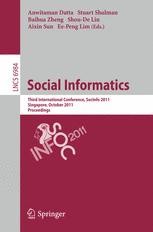 Social Informatics: Third International Conference, SocInfo 2011 ...