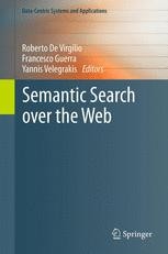 Semantic Search over the Web | SpringerLink