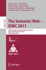The Semantic Web -- ISWC 2011: 10th International Semantic Web Conference, Bonn, Germany ...