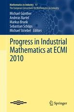 Progress in Industrial Mathematics at ECMI 2010 | Springer Nature Link ...
