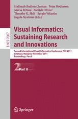 Visual Informatics: Sustaining Research and Innovations: Second ...