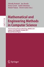 Mathematical and Engineering Methods in Computer Science: 7th ...