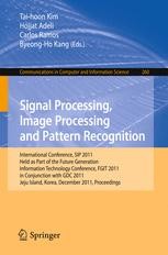 Signal Processing, Image Processing and Pattern Recognition: International Conferences, SIP 2011 ...