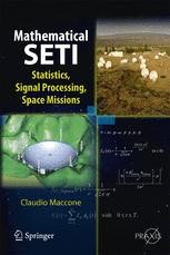 Mathematical SETI: Statistics, Signal Processing, Space Missions ...