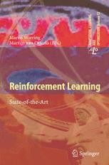 Reinforcement Learning: State-of-the-Art | SpringerLink