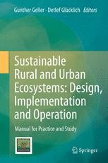 Sustainable Rural and Urban Ecosystems: Design, Implementation and ...