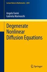 Degenerate Nonlinear Diffusion Equations | SpringerLink