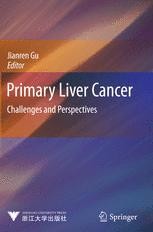 Primary Liver Cancer: Challenges and Perspectives | SpringerLink