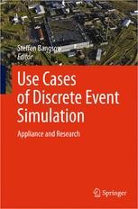 Use Cases of Discrete Event Simulation: Appliance and Research ...