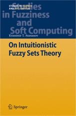 On Intuitionistic Fuzzy Sets Theory | SpringerLink