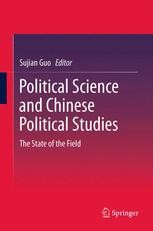 Political Science and Chinese Political Studies: The State of the Field ...