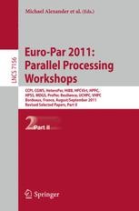 Euro-Par 2011: Parallel Processing Workshops: CCPI, CGWS, HeteroPar ...