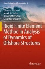 Rigid Finite Element Method in Analysis of Dynamics of Offshore ...