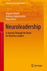 Neuroleadership: A Journey Through the Brain for Business Leaders ...