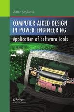 Computer- Aided Design in Power Engineering: Application of Software ...