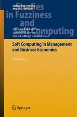 Soft Computing in Management and Business Economics: Volume 1 ...