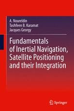 Fundamentals of Inertial Navigation, Satellite-based Positioning and ...