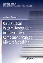 On Statistical Pattern Recognition in Independent Component Analysis ...