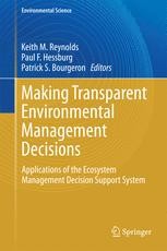Making Transparent Environmental Management Decisions: Applications of ...