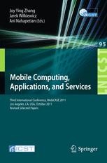 Mobile Computing, Applications, and Services: Third International ...