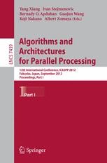 Algorithms and Architectures for Parallel Processing: 12th International Conference, ICA3PP 2012 ...