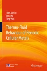 Thermo-Fluid Behaviour of Periodic Cellular Metals | SpringerLink