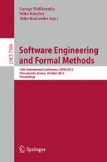 Software Engineering and Formal Methods: 10th International Conference ...