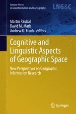 Cognitive and Linguistic Aspects of Geographic Space: New Perspectives ...