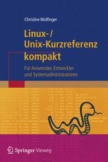 Linux-Unix-Kurzreferenz: Für Anwender, Entwickler und ...