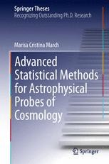 Advanced Statistical Methods for Astrophysical Probes of Cosmology ...