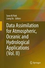 Data Assimilation for Atmospheric, Oceanic and Hydrologic Applications ...