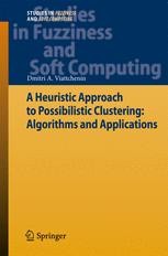 A Heuristic Approach to Possibilistic Clustering: Algorithms and Applications | SpringerLink
