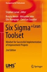 Six Sigma+Lean Toolset: Mindset for Successful Implementation of ...