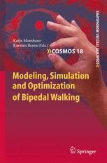 Modeling, Simulation and Optimization of Bipedal Walking | SpringerLink