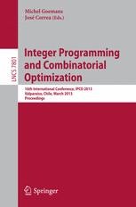Integer Programming and Combinatorial Optimization: 16th International Conference, IPCO 2013 ...