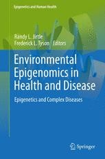 Environmental Epigenomics in Health and Disease: Epigenetics and Complex Diseases | SpringerLink