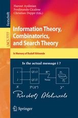 Information Theory, Combinatorics, and Search Theory: In Memory of ...