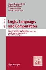 Logic, Language, and Computation: 9th International Tbilisi Symposium on Logic, Language, and ...