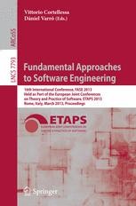 Fundamental Approaches to Software Engineering: 16th International Conference, FASE 2013, Held ...